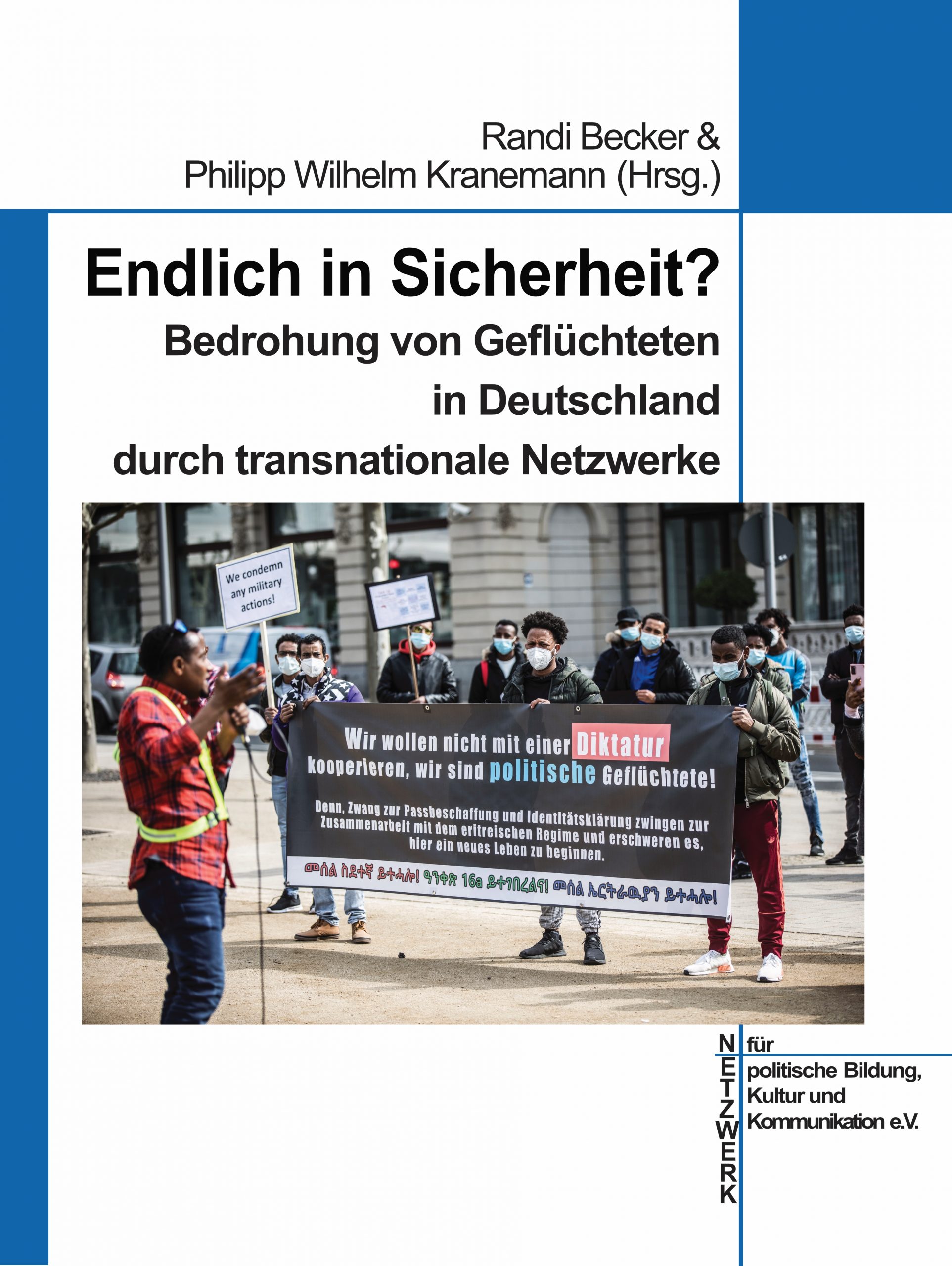 Band VI: Endlich in Sicherheit? Bedrohung von Geflüchteten in ...